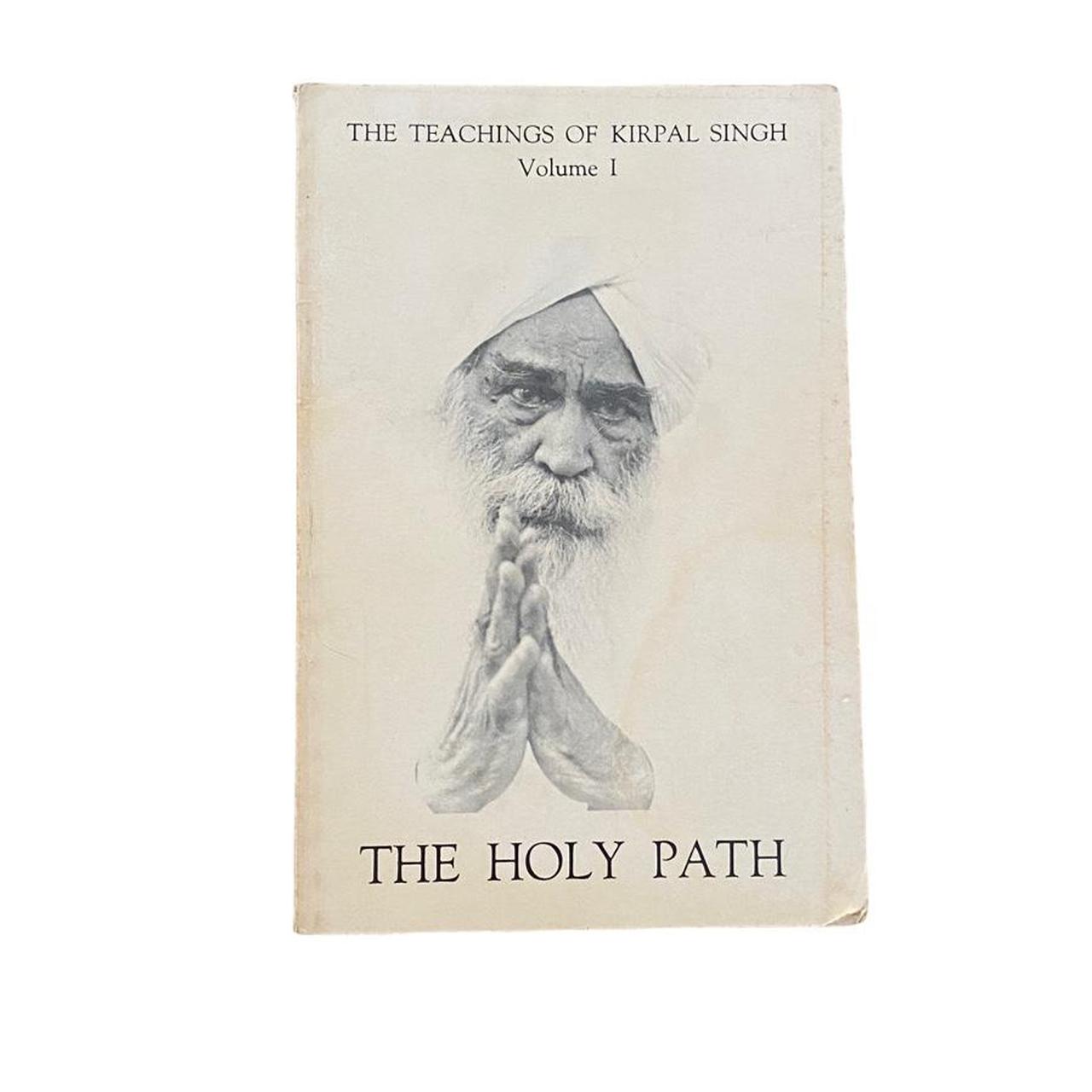 The Holy Path by The Teachings Of Kirpal Singh... - Depop