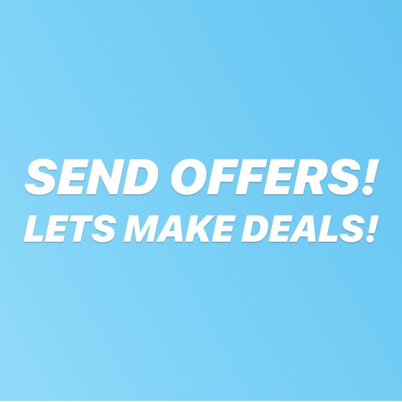 Send me offers everything has to goo - Depop