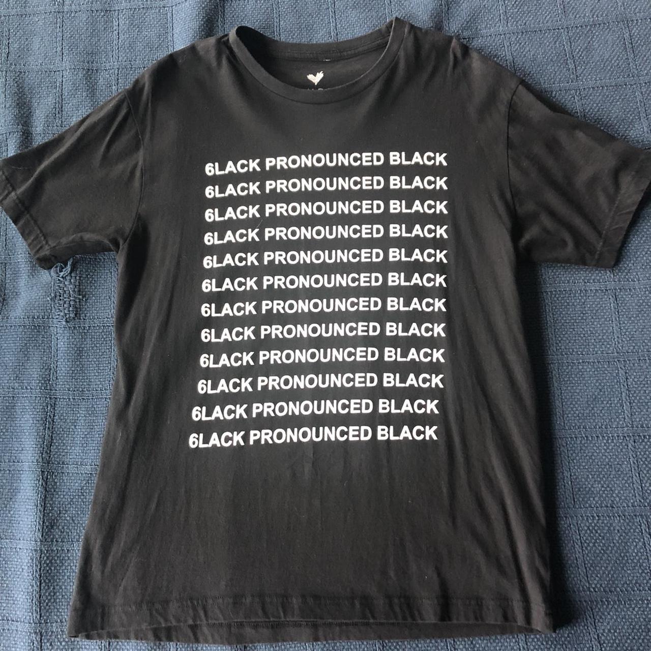 6lack pronounced black graphic tee purchased from... - Depop
