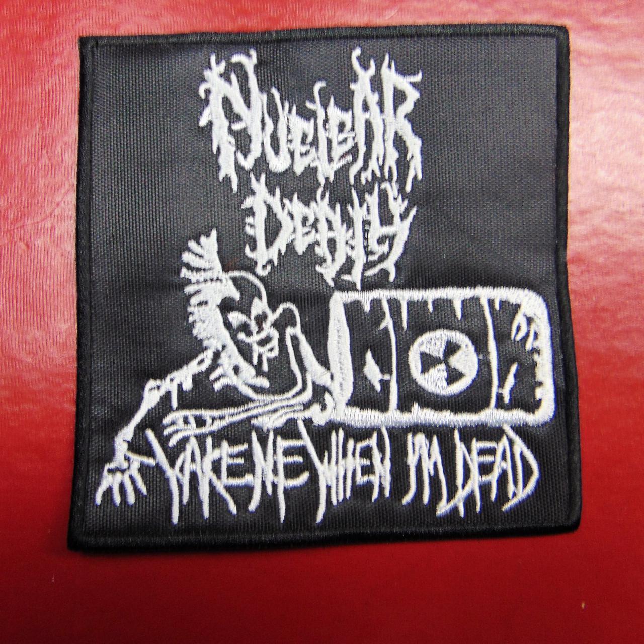 NUCLEAR DEATH EMBROIDERED PATCH 2334 GRIND DEATH... - Depop