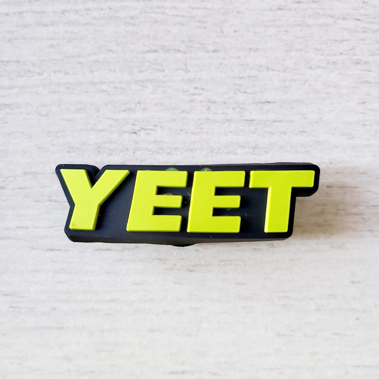 Super Cute and Super Funky Yeet Slogan Jibbitz ... - Depop