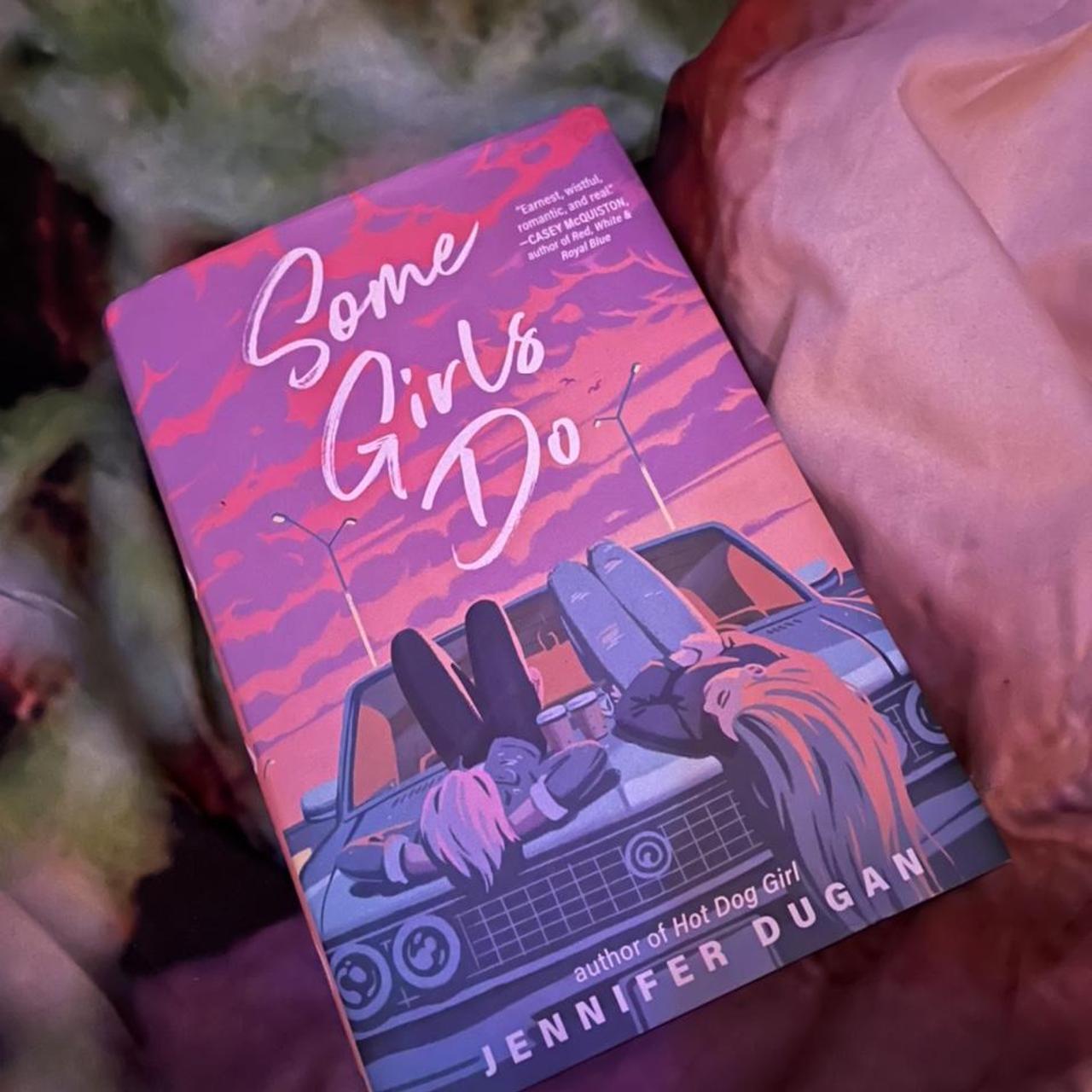 some girls do by Jennifer Dugan In perfect... - Depop