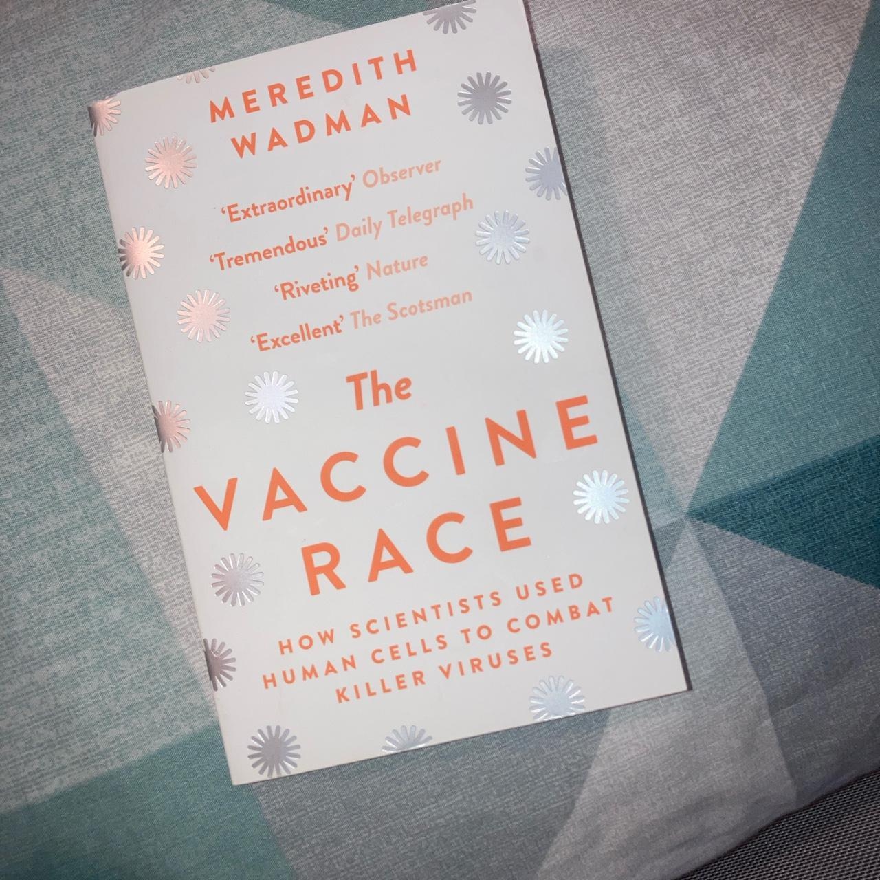 The vaccine race by Meredith Wadman great book for... - Depop