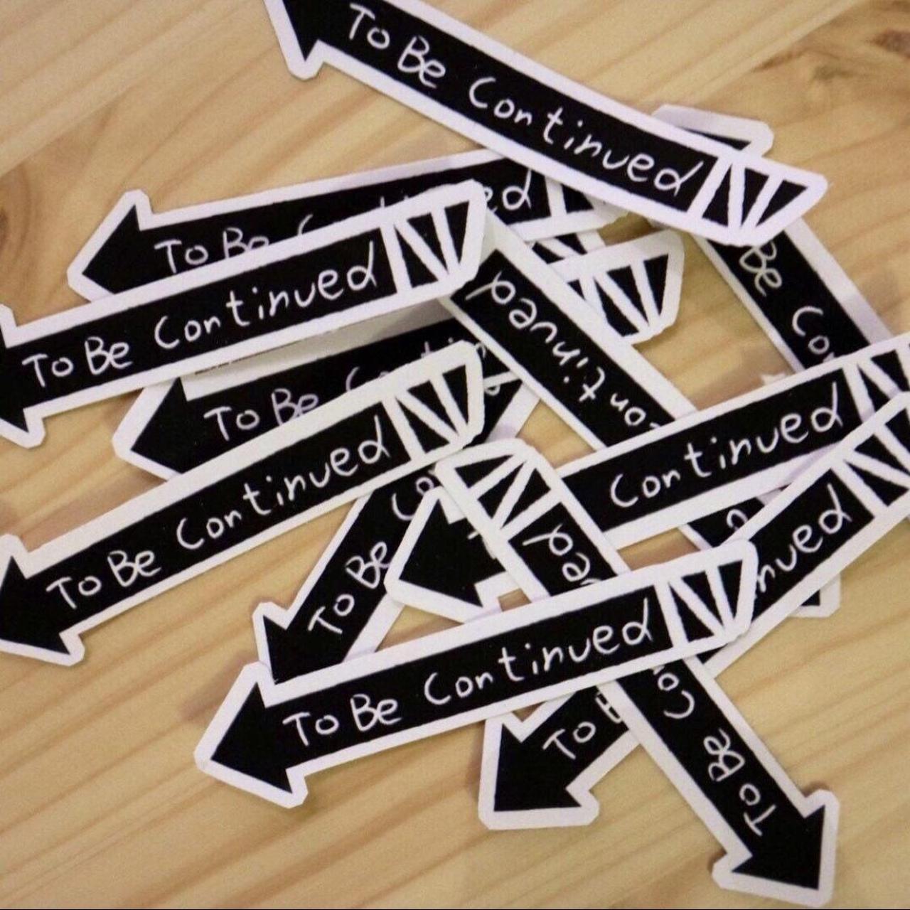 Jojo’s Bizarre Adventure To Be Continued Sticker... - Depop