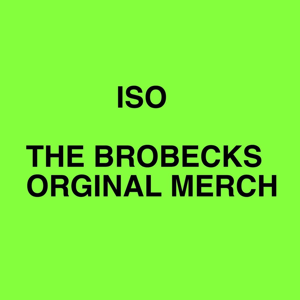ISO any orginal brobecks merch (not stuff released... - Depop