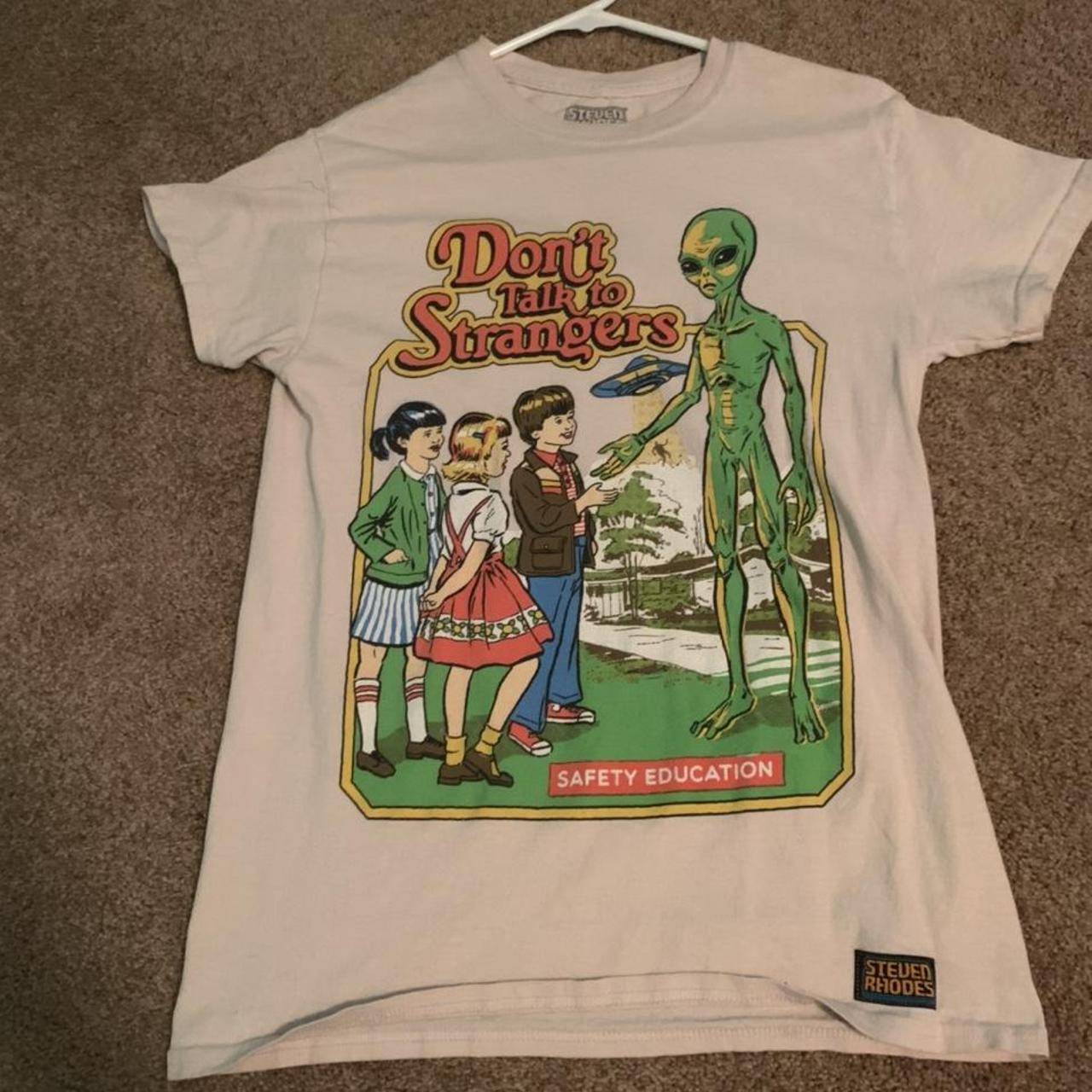 don’t talk to strangers graphic tee - Depop