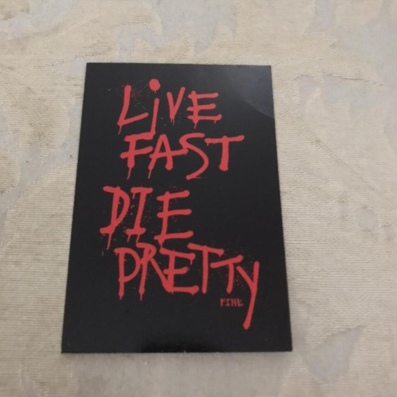 Hottopic postcard 4x6. “Live fast, die pretty.” By... - Depop