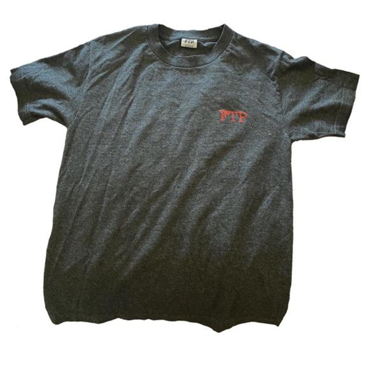 FTP “You’re going to die “ T-Shirt . Size Small :) ... - Depop