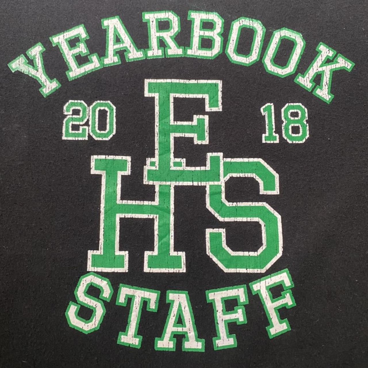 EHS Yearbook Staff 2018 Printed T Shirt In great... - Depop