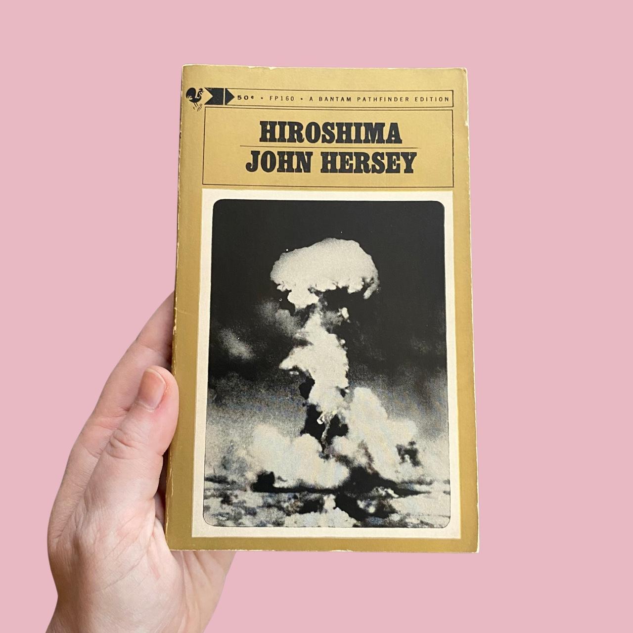 Book : Hiroshima by John Hersey - A Bantam... - Depop