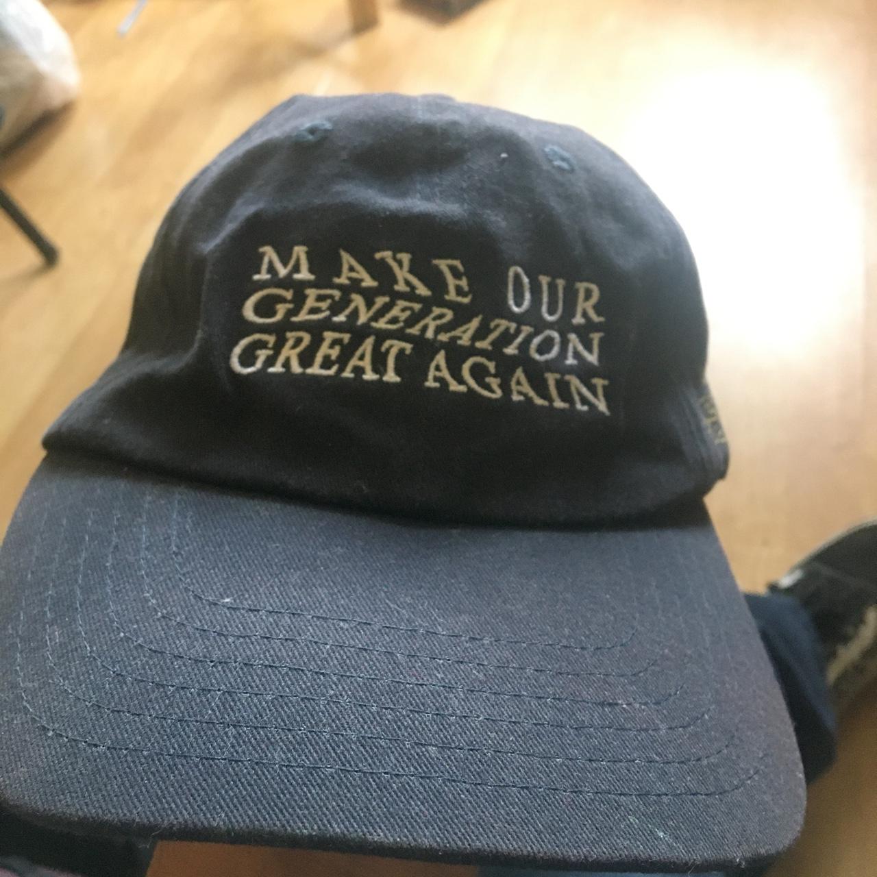 “Make our generation great again” hat by yours truly... - Depop
