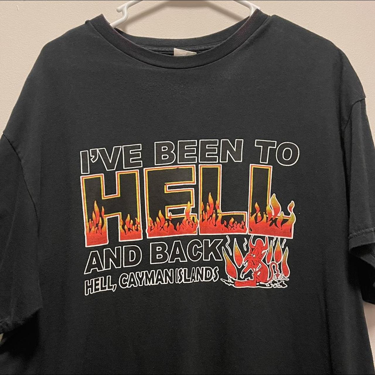 Vintage I’ve Been to Hell and Back Tee Hell, Cayman... - Depop