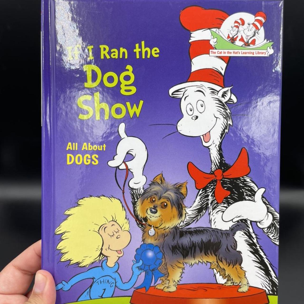 Dr. Seuss If I Ran The Dog Show All About Dogs... - Depop