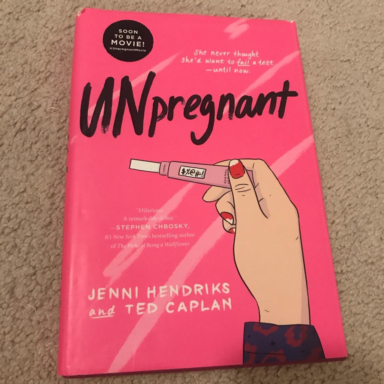 Unpregnant by Jenni Hendricks and Ted... - Depop