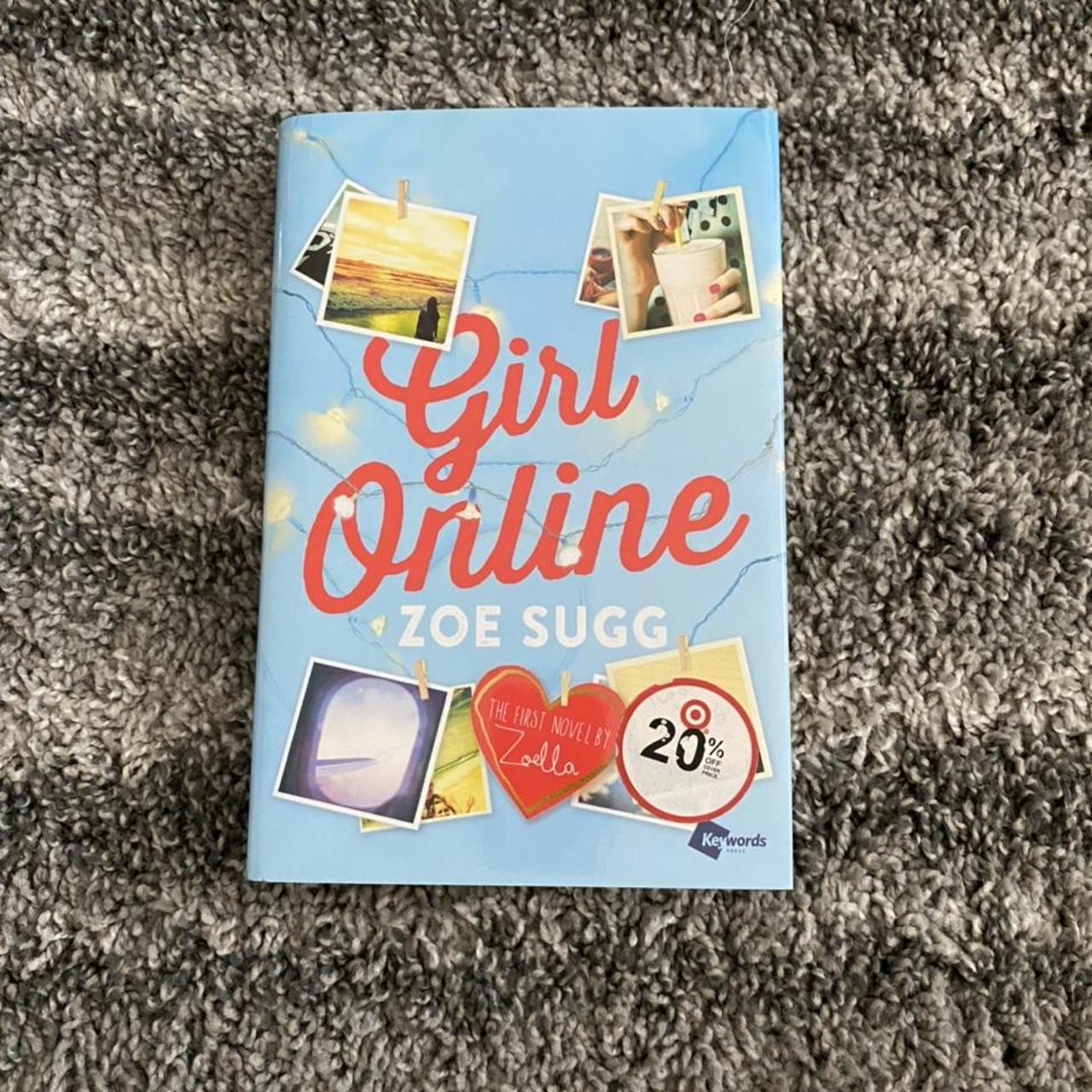 Girl Online by Zoe Sugg aka Zoella (Hardcover) ... - Depop