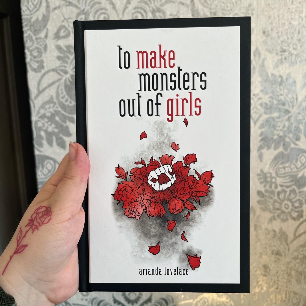 To make monsters out of girls by Amanda Lovelace,... - Depop