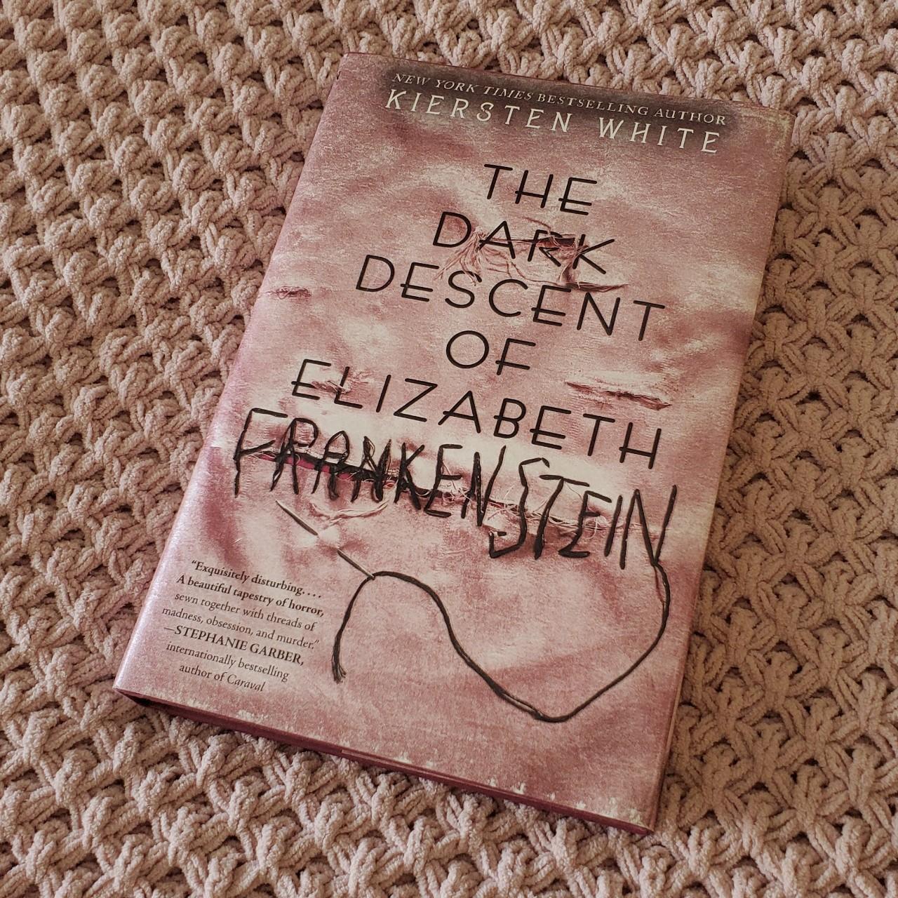 The Dark Descent of Elizabeth Frankenstein by... - Depop