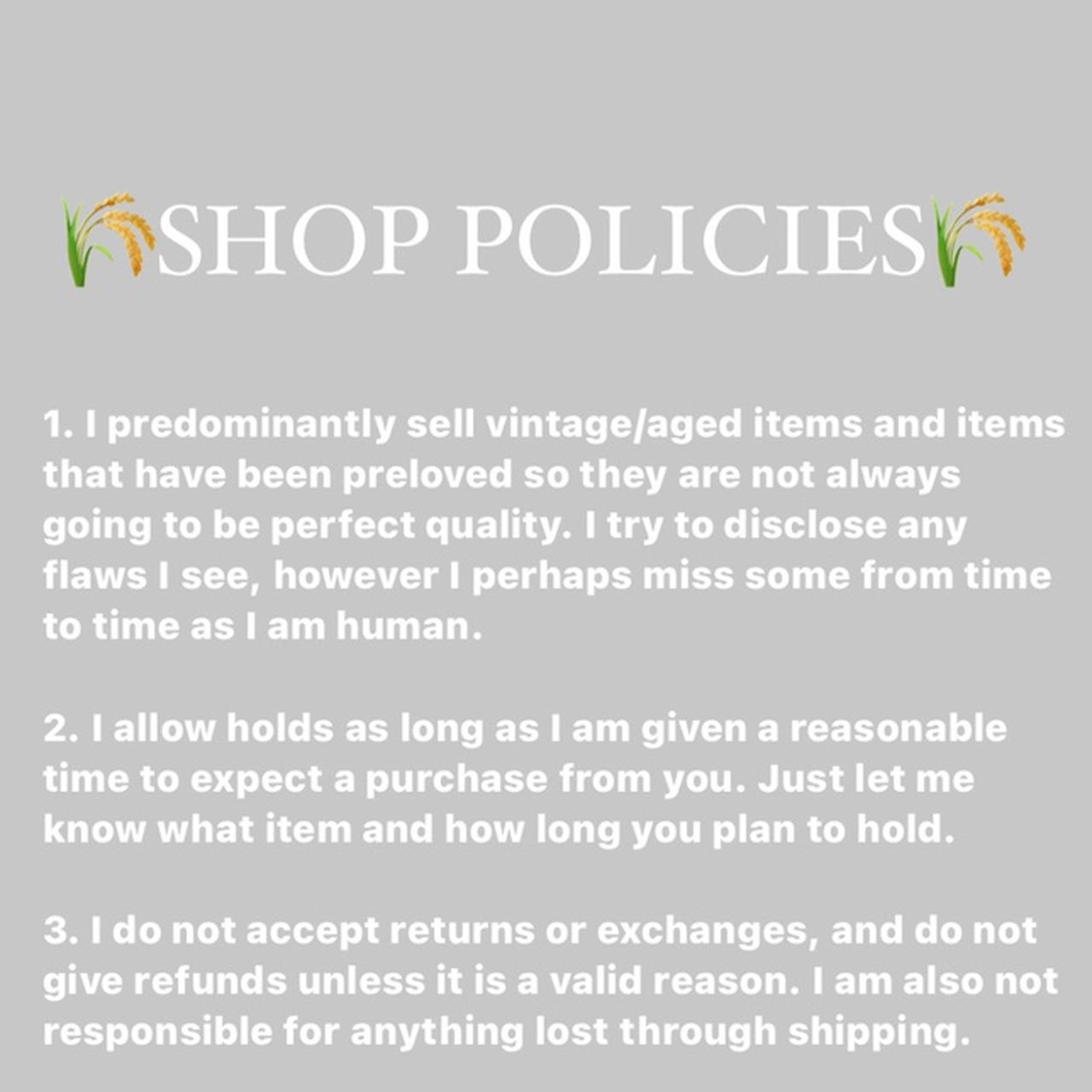 SHOP POLICIES AND MY COMMENTS TO YOU 🌟 PLEASE LOOK... - Depop