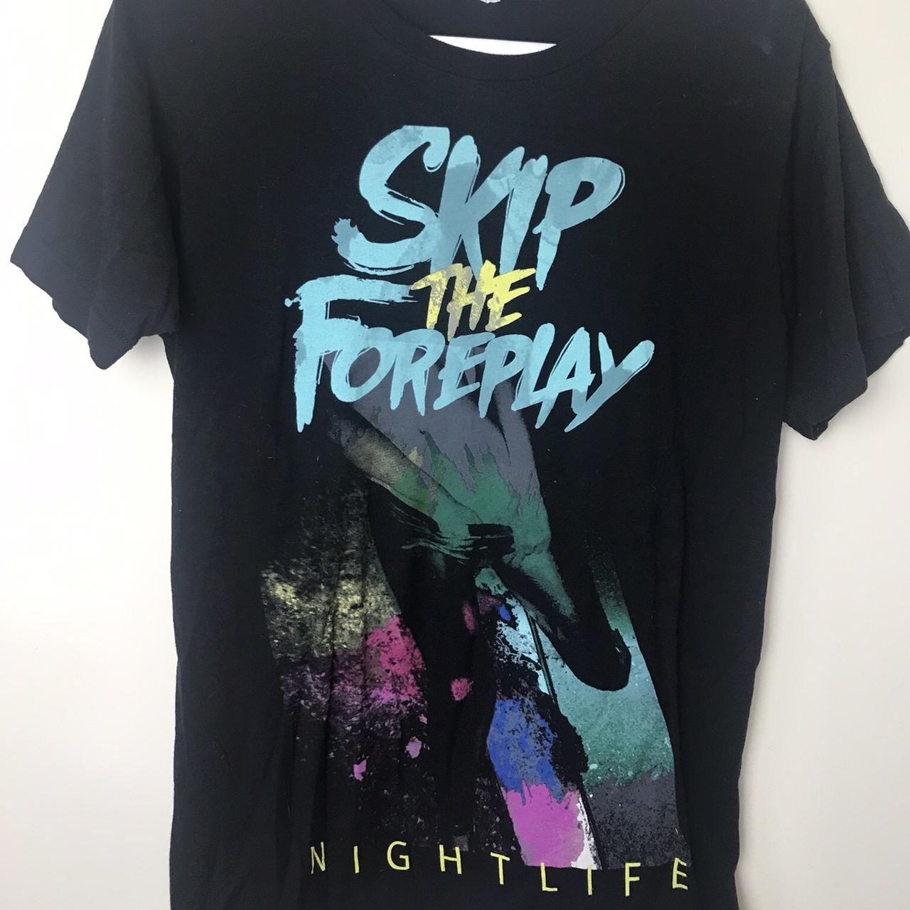 Skip the foreplay Band T-shirt #skiptheforeplay... - Depop