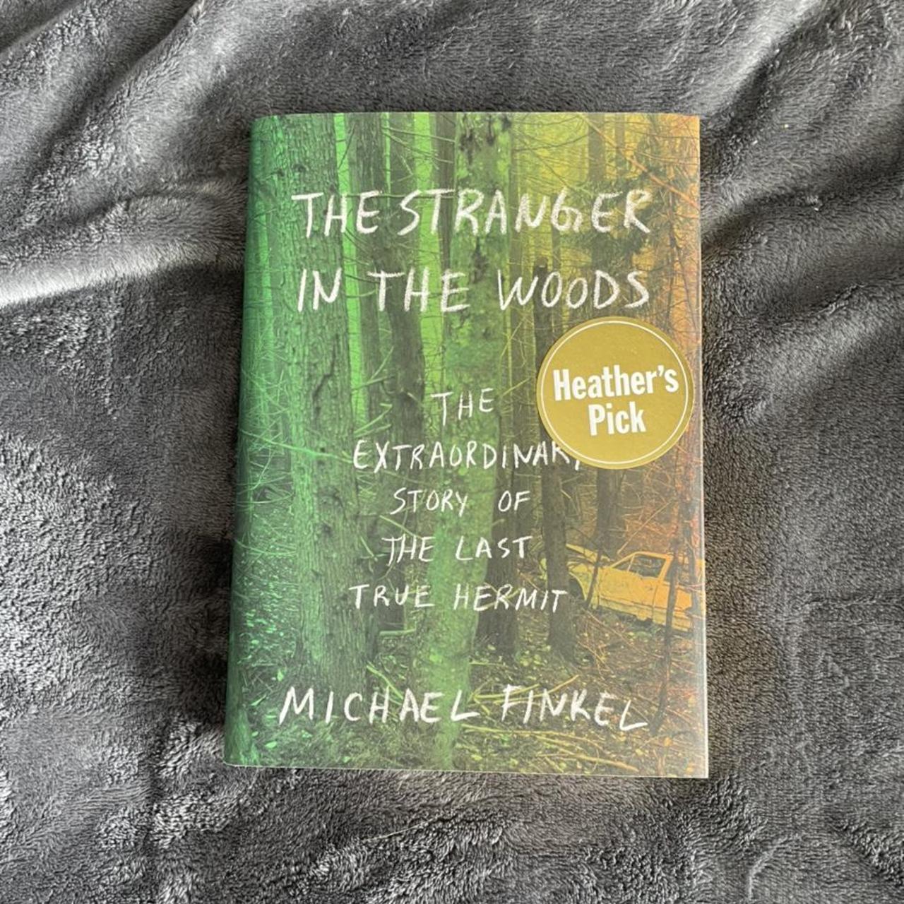 the stranger in the woods by michael finkel pls dm... - Depop