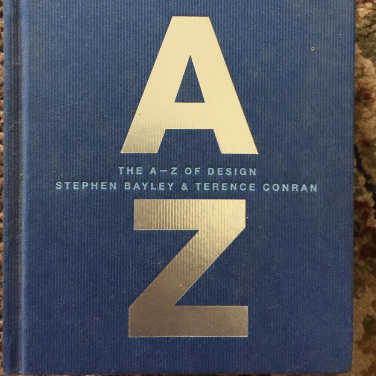 A-Z of design stephen bayley & terrence conran... - Depop