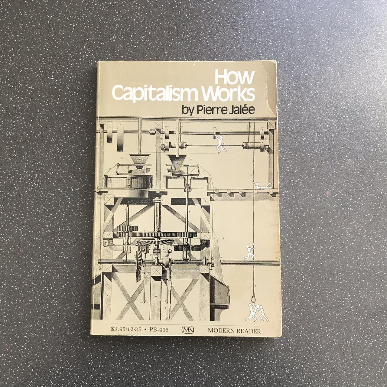 How Capitalism Works Book by Pierre Jalée. Vintage... - Depop