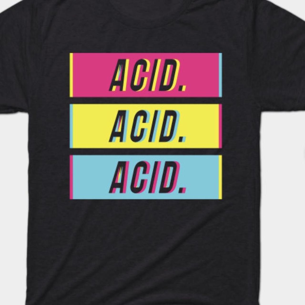 Acid acid acid shirt - acid house /techno... - Depop