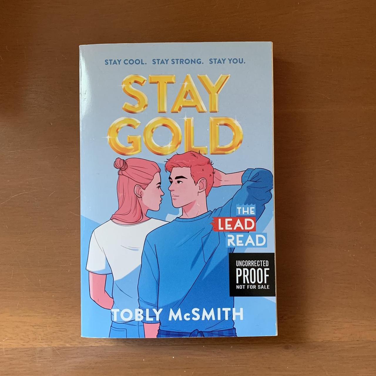 Stay Gold by Tobly McSmith RARE ARC uncorrected... - Depop