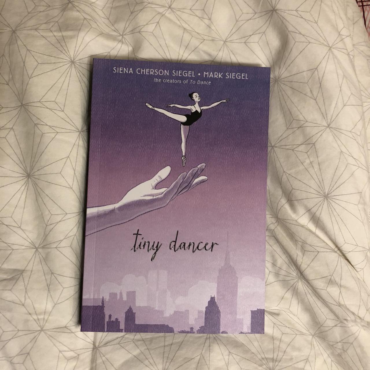 Tiny Dancer by Siena Cherson Siegel and Mark... - Depop