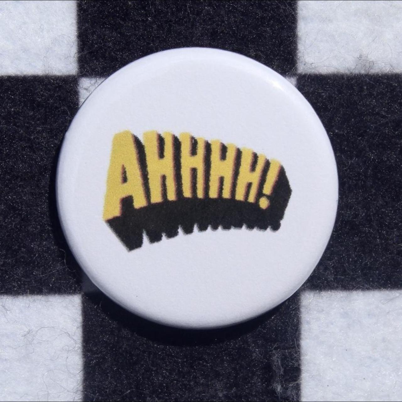 🥀 Ahhhh pin 1.25 inches 🥀 •Handmade by me •Color... - Depop