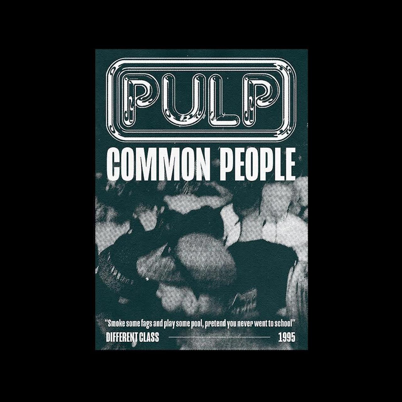 ORIGINAL (my own) Pulp “Common People” poster A3... - Depop