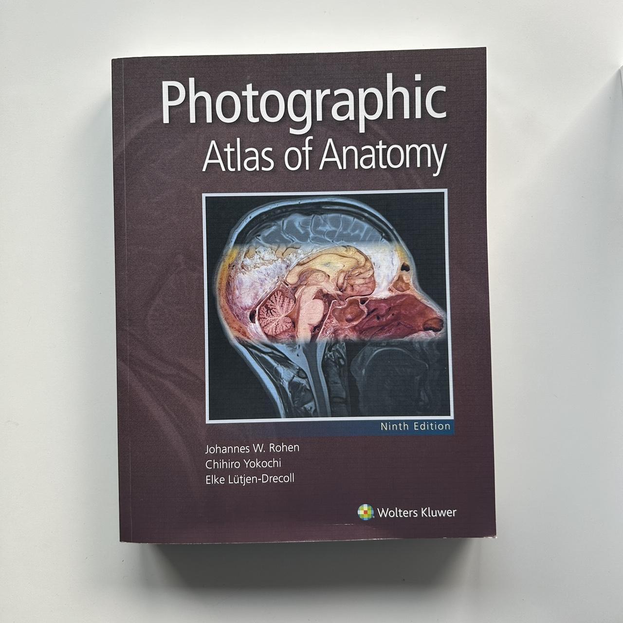 Photographic Atlas of Anatomy Ninth Edition Rohen,... - Depop
