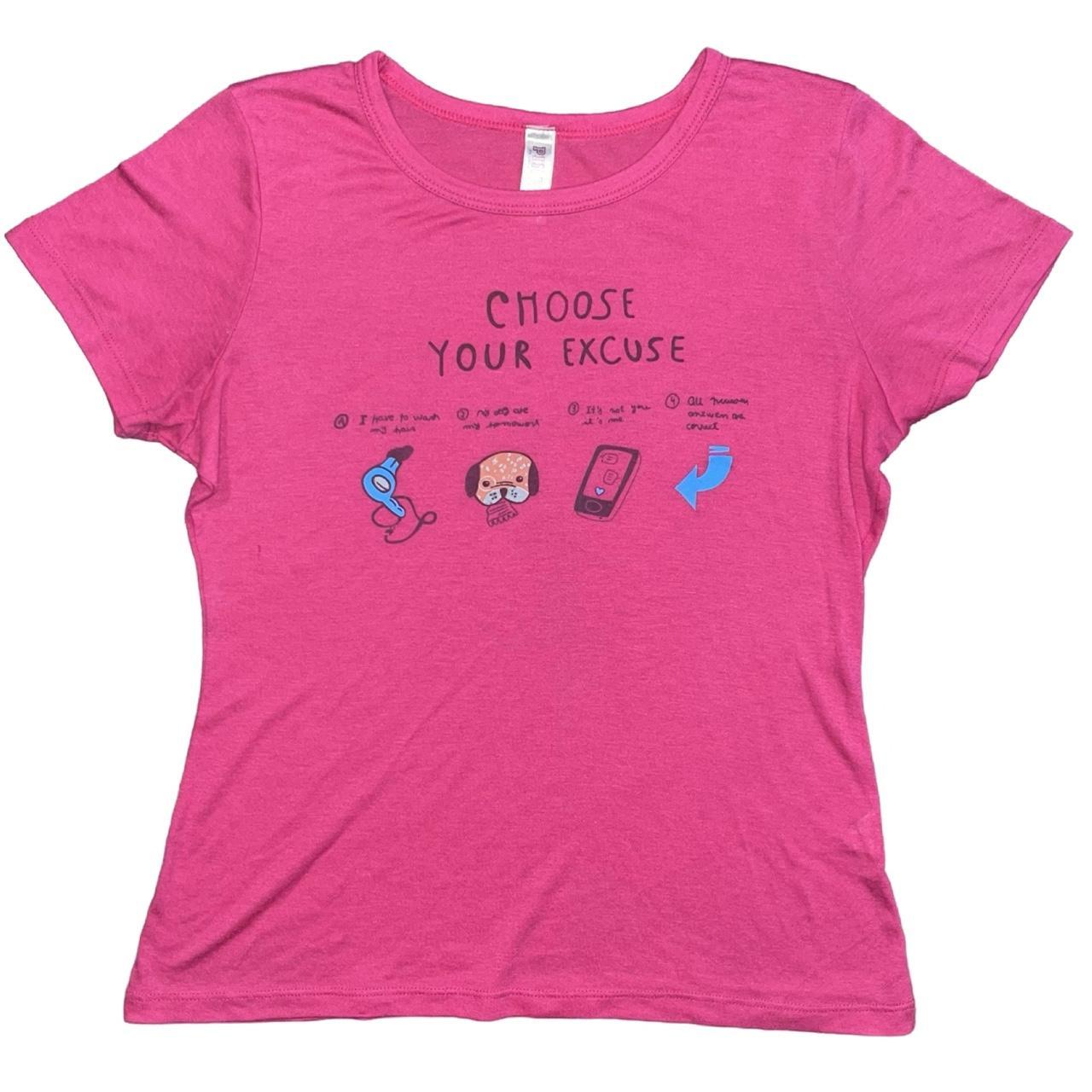 2000s Pink Generation “Choose Your Excuse” bimbo... | Depop