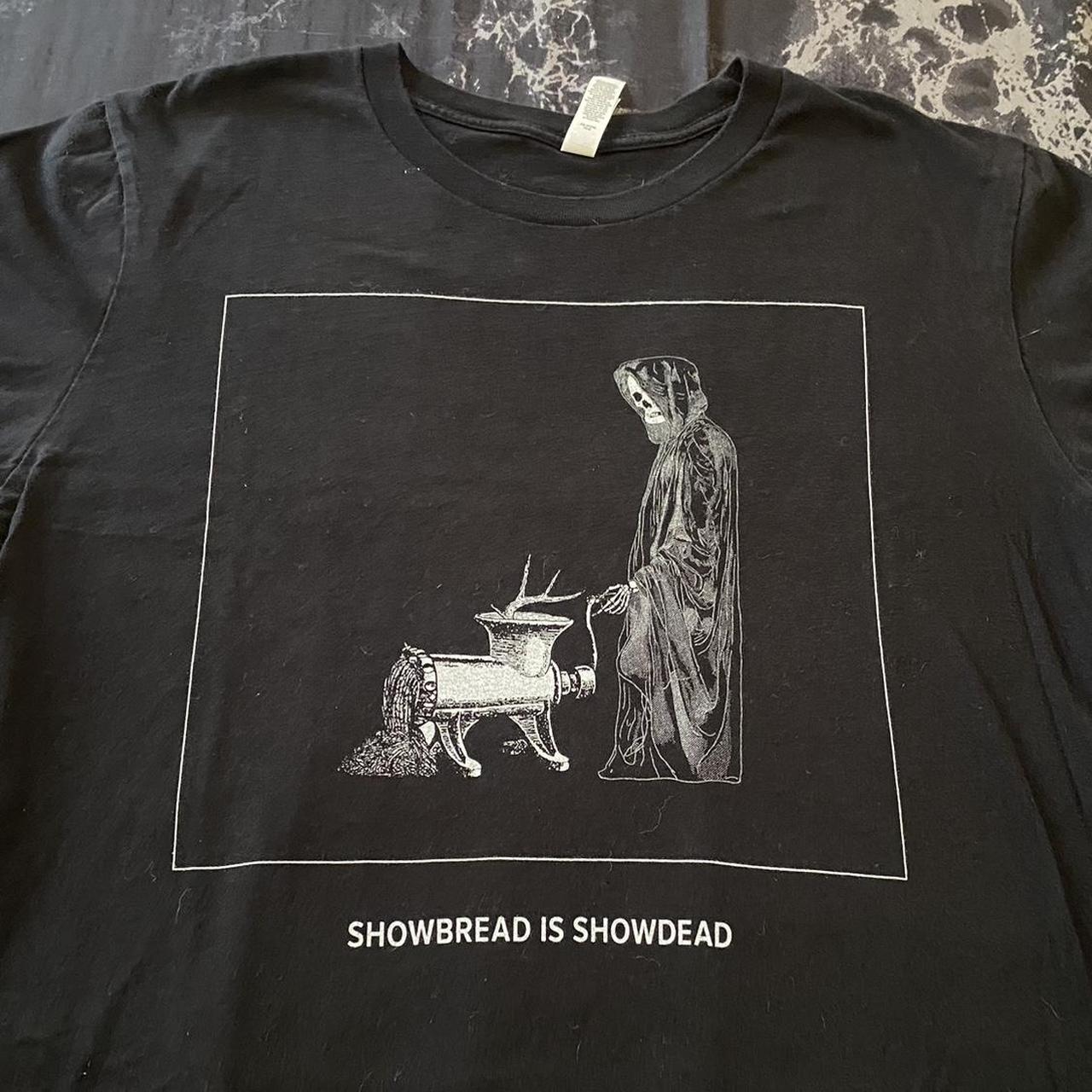 showbread is showdead shirt. worn a few times but in... - Depop