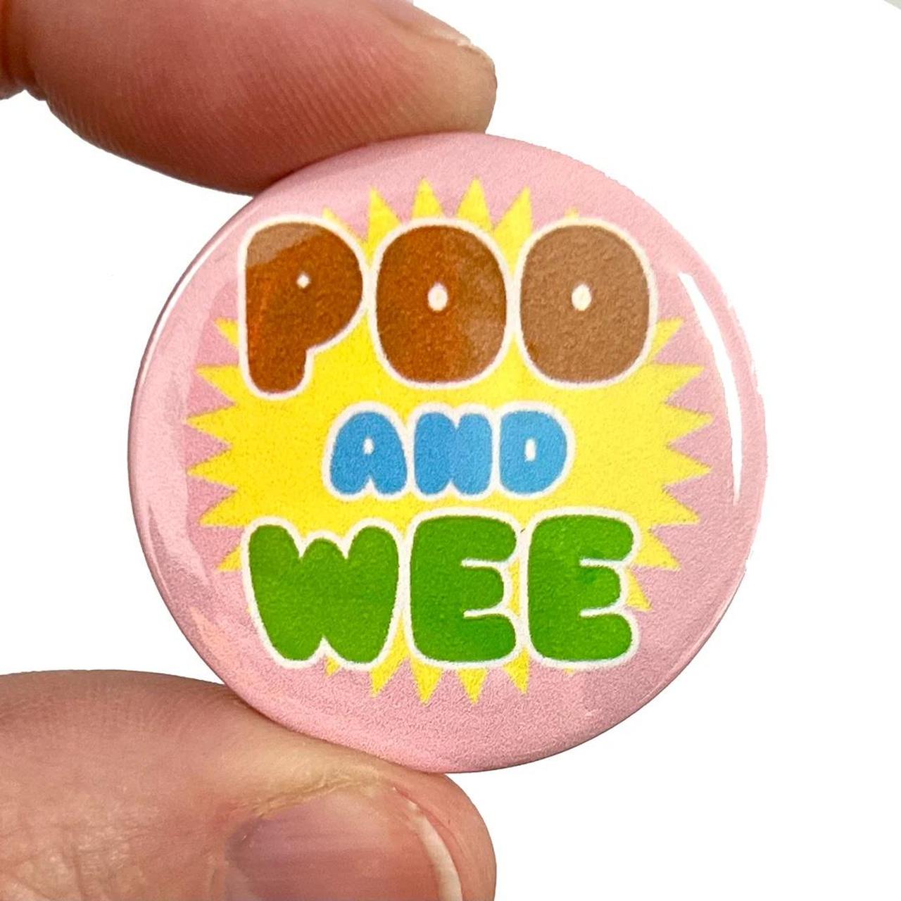 Poo and Wee Inspired Button Pin Badge 38mm high... - Depop
