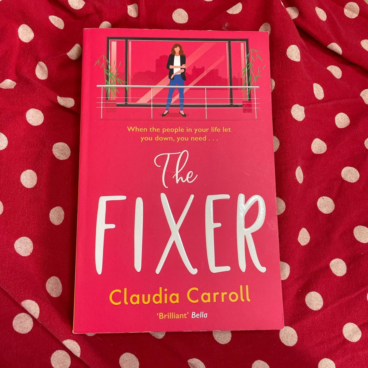 The Fixer by Claudia Carroll Fab book unbroken... - Depop