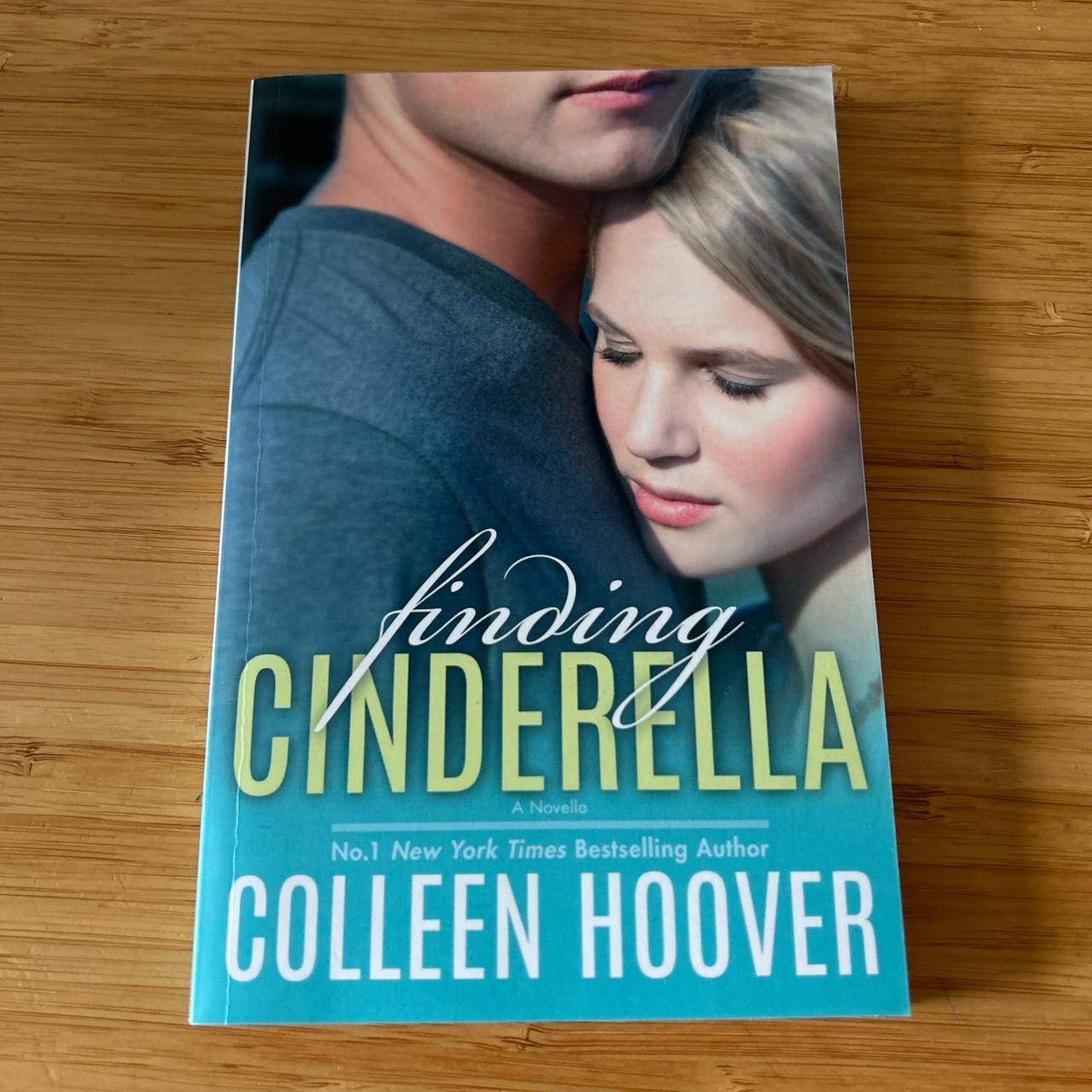 FINDING CINDERELLA - A Novella by Colleen Hoover... - Depop