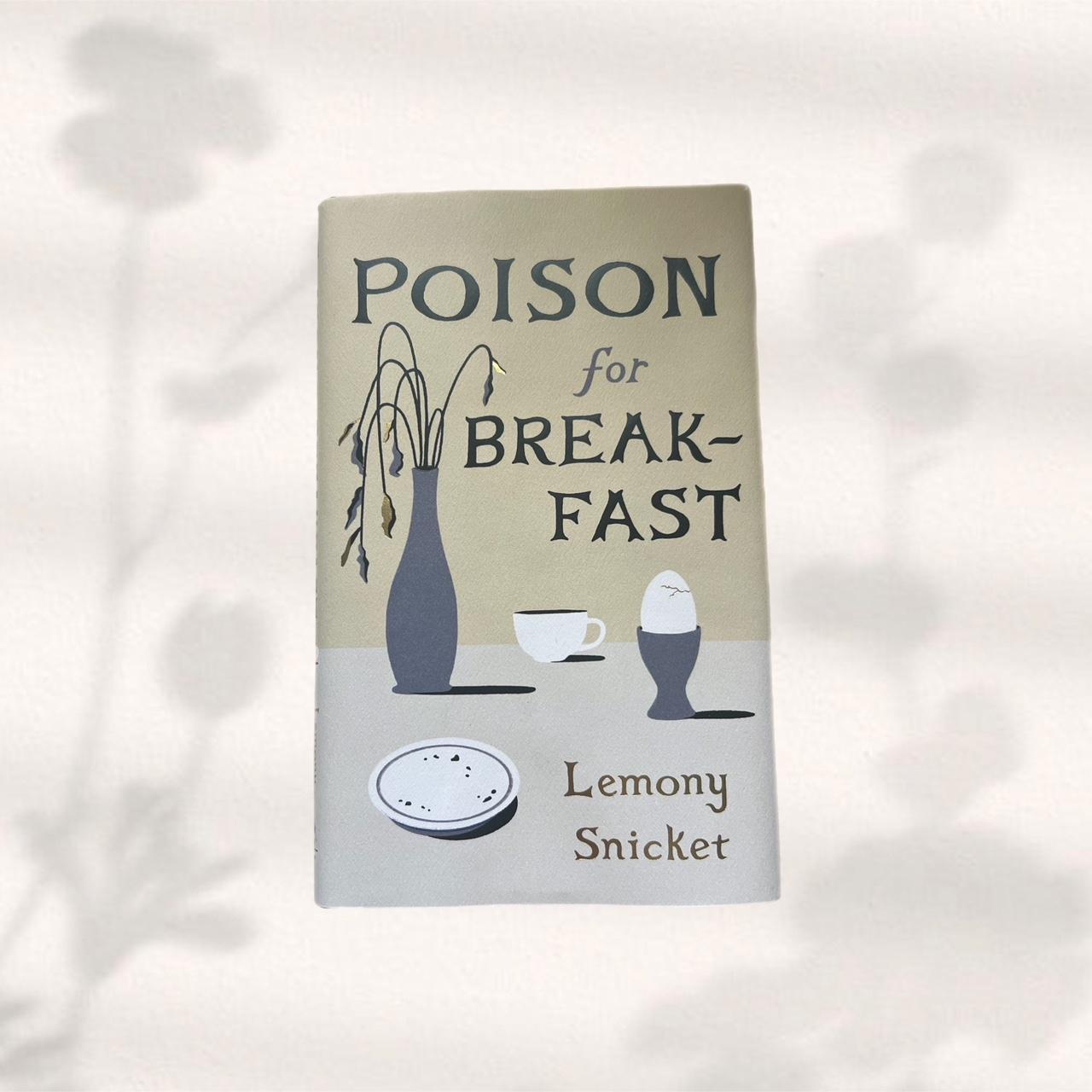 🍰 Poison for Breakfast by Lemony Snicket 🍰 •... - Depop