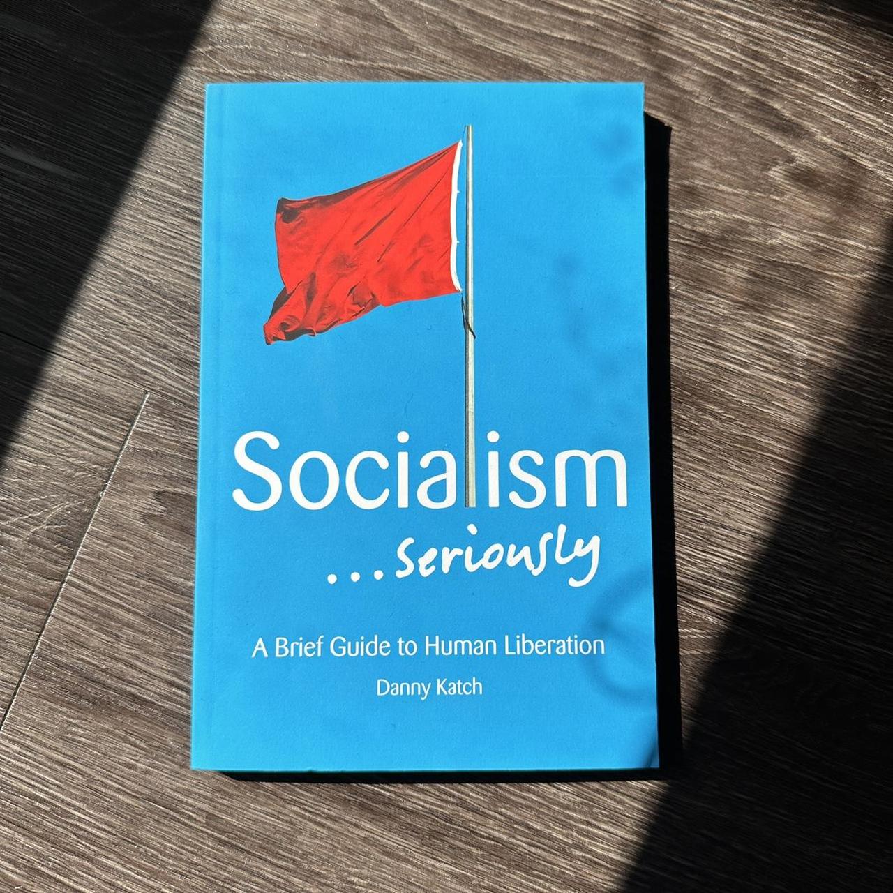 Socialism… Seriously a brief guide to human... - Depop