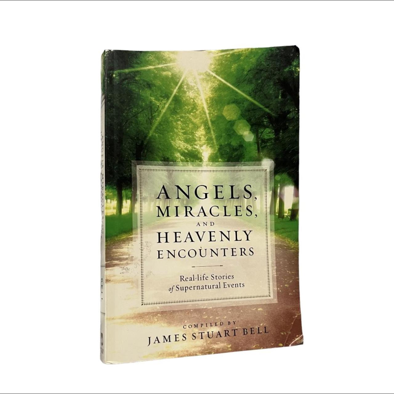 - Angels, Miracles and Heavenly Encounters by James... - Depop
