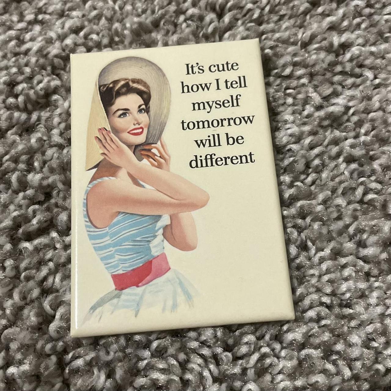 It’s cute how I tell myself tomorrow will be... - Depop