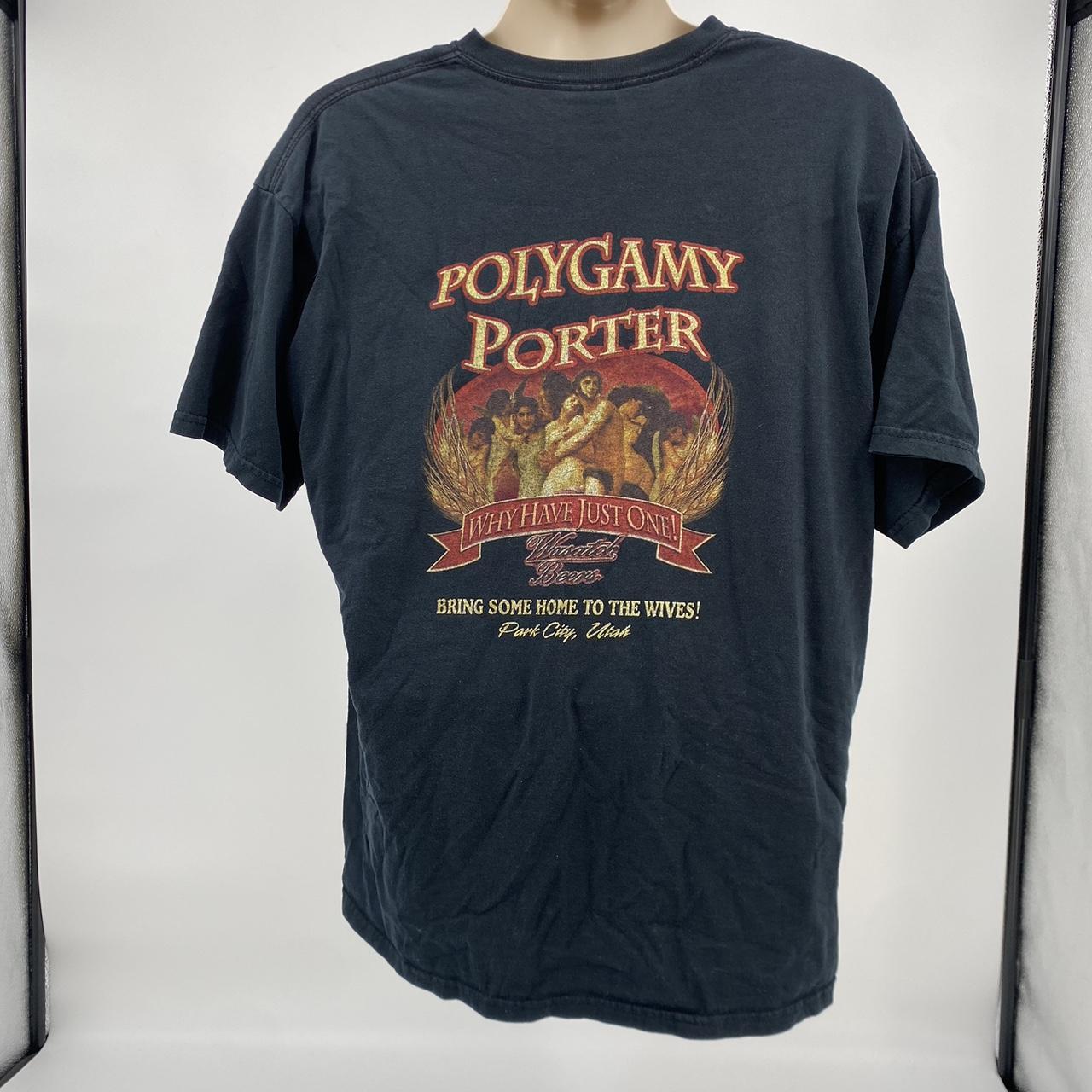 Polygamy porter (“why just have one” “bring some... | Depop