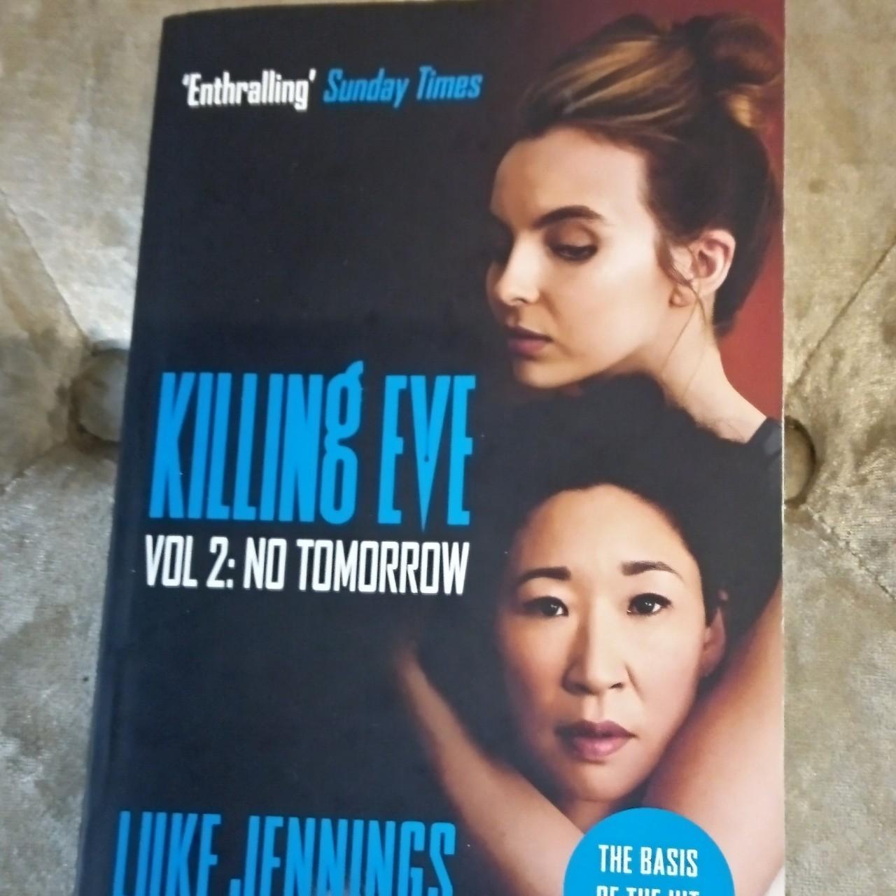 Luke Jennings - Killing Eve Vol 2 - No Tomorrow -... - Depop
