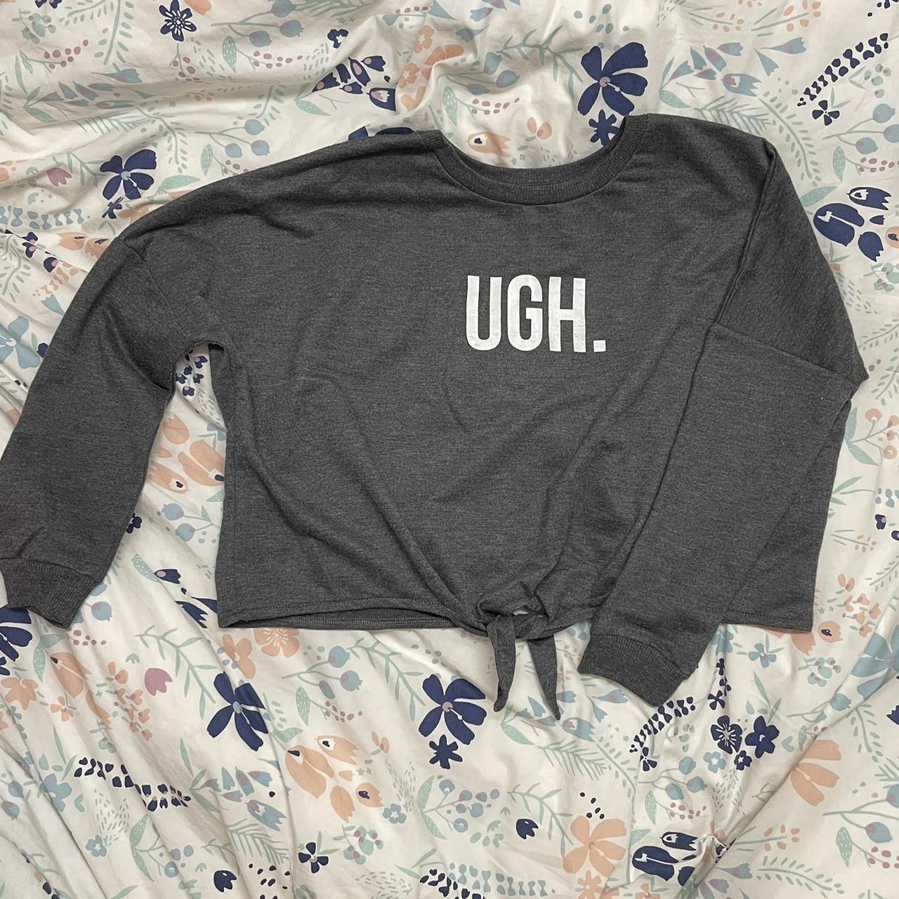 Ugh Grey Long Sleeve Top Printed text, bought from... - Depop
