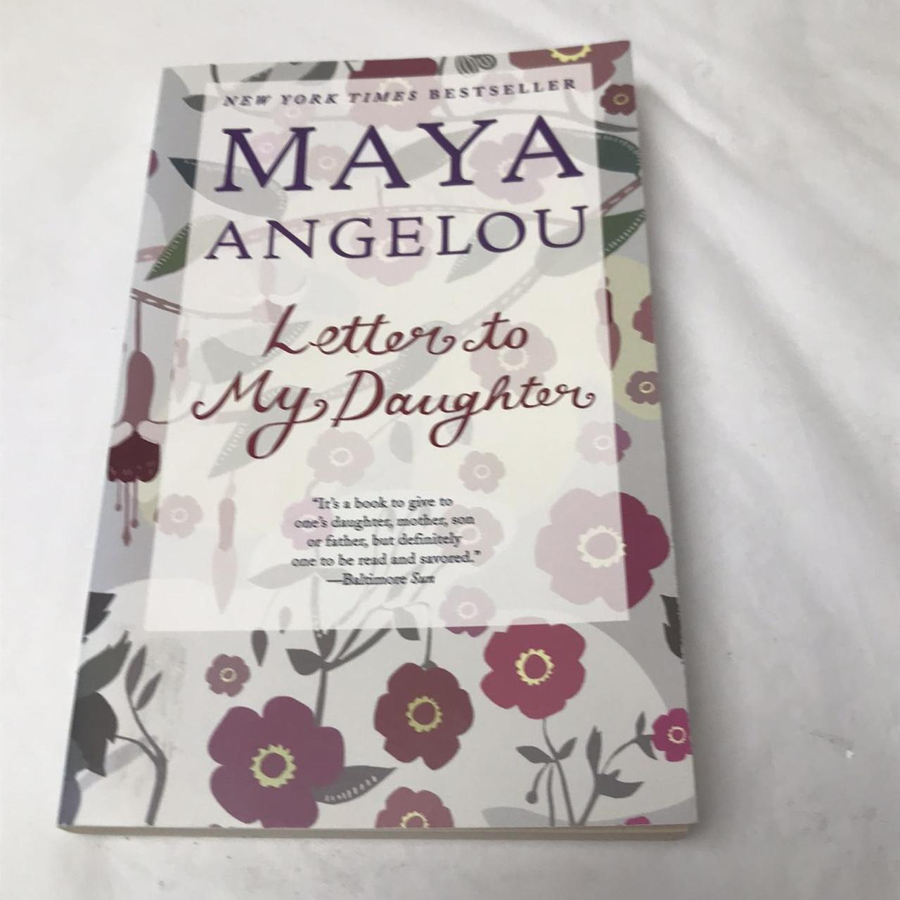 Letter to My Daughter by Maya Angelou. 2009 Random... - Depop