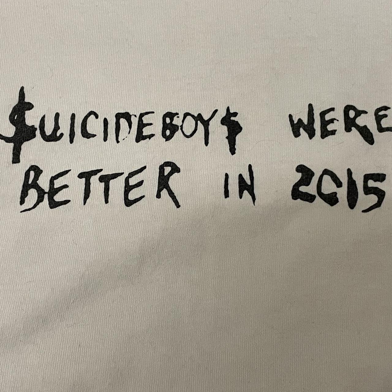 $uicideboy$ Were Better In 2015 T-Shirt, Authentic... - Depop