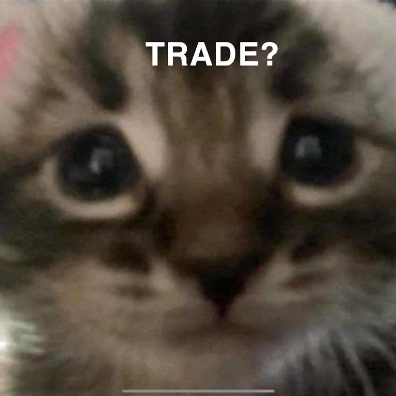 I’m willing to do trades, depending on what you’ve... - Depop