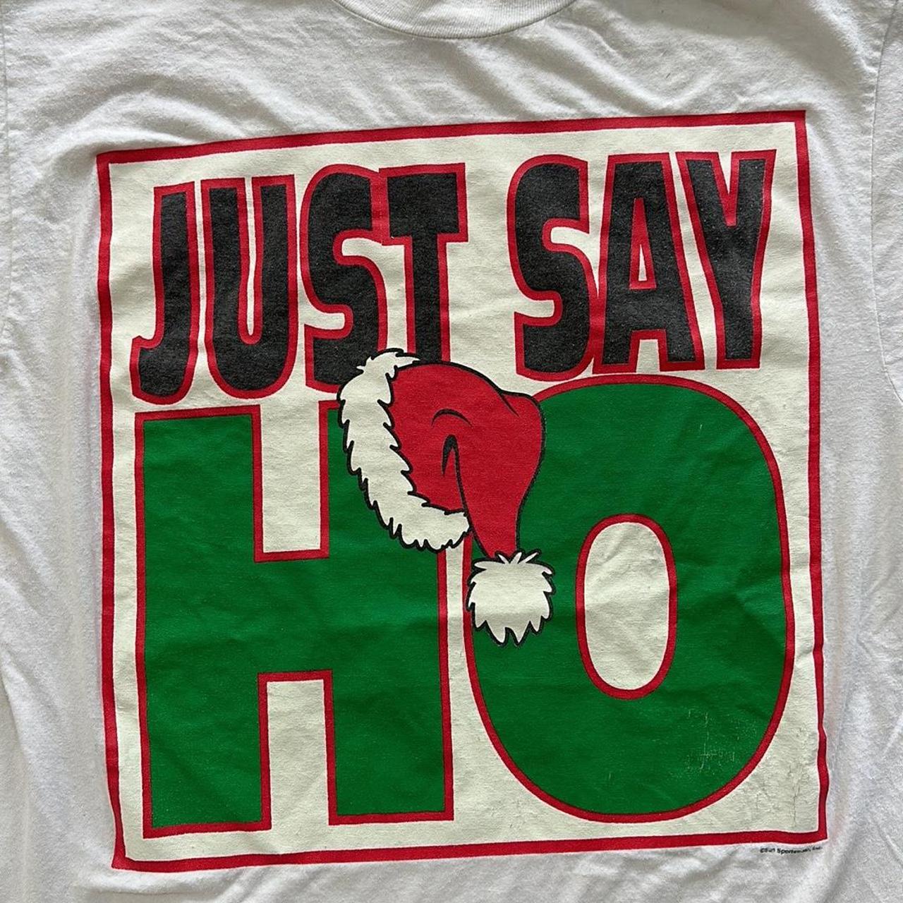 Vintage 90s just say ho Christmas Santa Claus winter... - Depop
