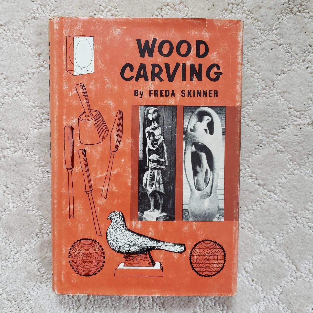 Wood Carving by Freda Skinner ☆ Bonanza Books... - Depop