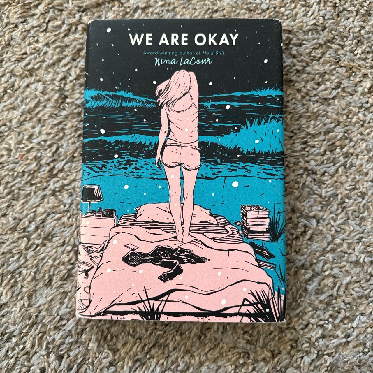 We Are Okay by Nina LaCour! Book is in great... - Depop